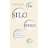 Amazon.com: The Silo Effect: The Peril of Expertise and the Promise of ...