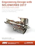 Beginner's Guide to SOLIDWORKS 2017 - Level I: Alejandro Reyes ...