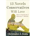 13 Novels Conservatives Will Love (but Probably Haven't Read): Scalia ...