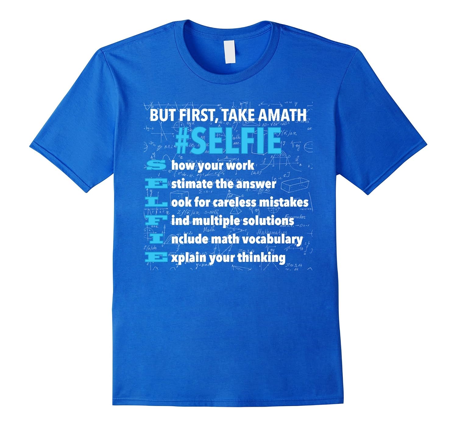 My Math Selfie I Love Math T Shirt CL Colamaga My Math Selfie I Love Math T Shirt CL Colamaga