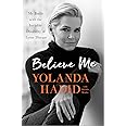 Believe Me: My Battle with the Invisible Disability of Lyme Disease ...