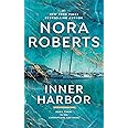 Inner Harbor (The Chesapeake Bay Saga, Book 3): Roberts, Nora: 9780515124217: Amazon.com: Books