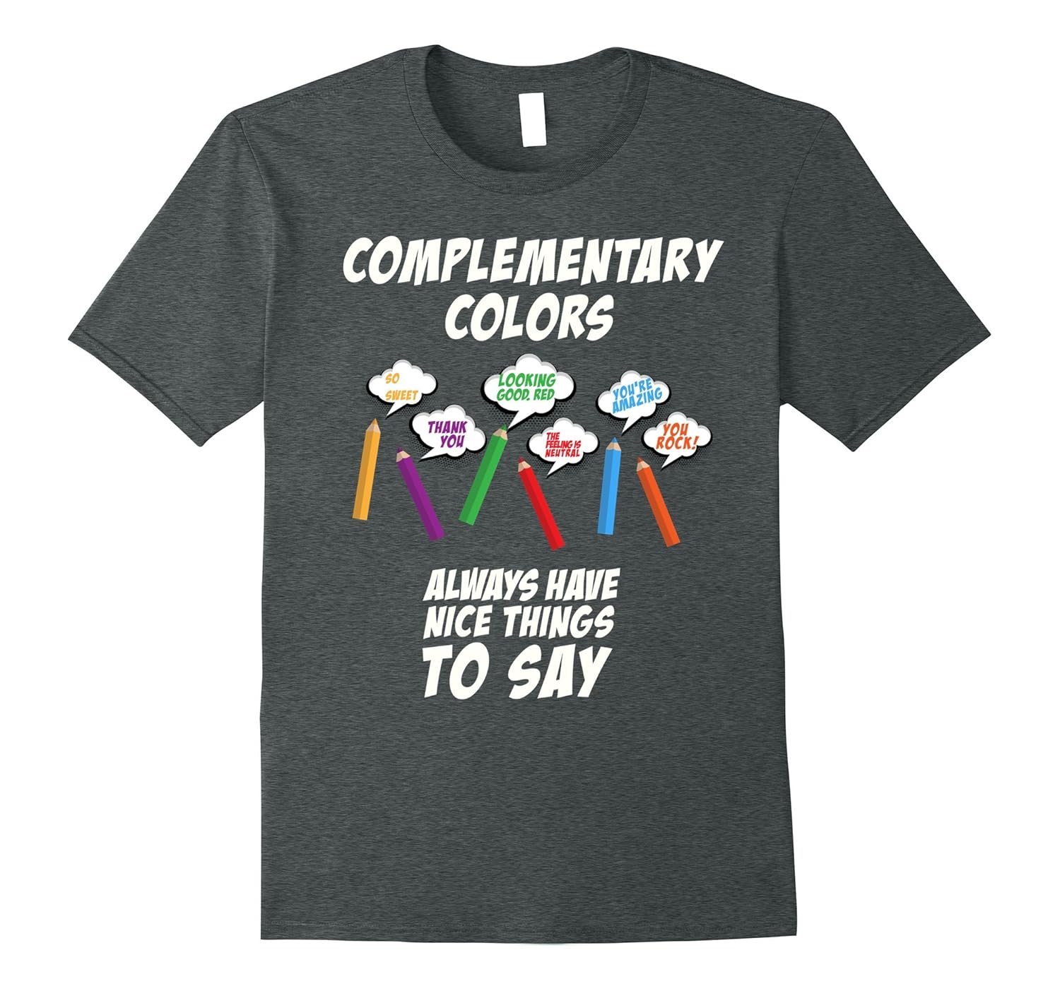 Complementary Colors T-Shirt Funny Pun Artist T Shirt-T-Shirt – Managatee
