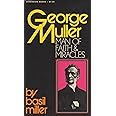 George Muller: Man of Faith and Miracles (Men of Faith): Basil Miller ...