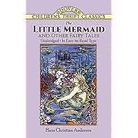 The Little Mermaid and Other Fairy Tales: Unabridged in Easy-to-Read Type (Dover Children's ...