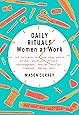 Daily Rituals: How Artists Work: Currey, Mason: 9780307273604: Amazon ...