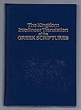 The Kingdom Interlinear Translation of the Greek Scriptures: Fenton ...