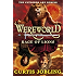 Wereworld: Rise of the Wolf (Book 1) (Wereworld series) eBook: Curtis ...