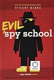 Spy School Top Secret Collection: Spy School; Spy Camp; Evil Spy School ...