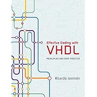 Effective Coding with VHDL: Principles and Best Practice (The MIT Press): Jasinski, Ricardo ...
