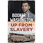 Amazon.com: Up From Slavery eBook : Washington, Booker T.: Kindle Store