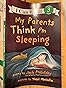 Amazon.com: My Parents Think I'm Sleeping (I Can Read Level 3 ...