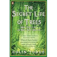 The Secret Life of Trees: How They Live and Why They Matter (Penguin ...