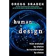 Human by Design: From Evolution by Chance to Transformation by Choice ...