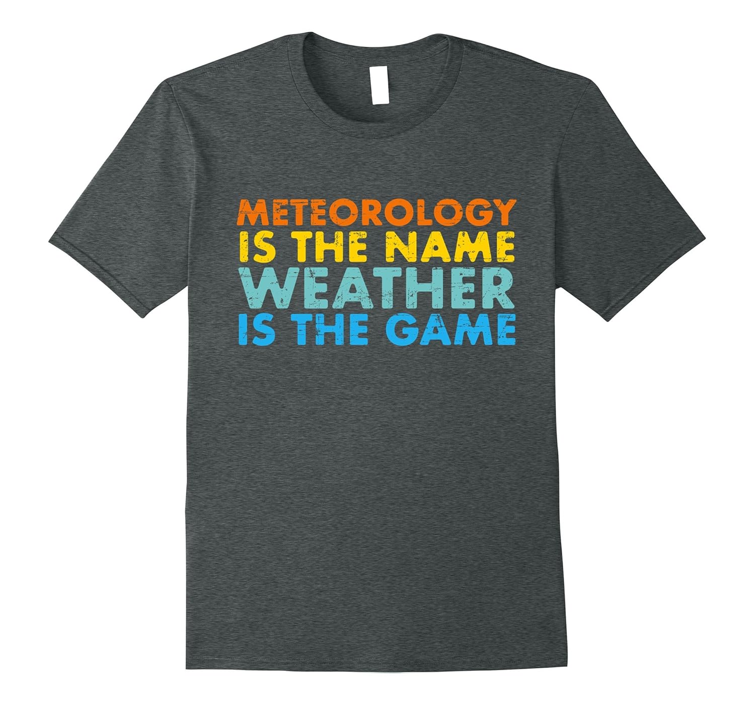Meteorology Weather Man T-shirt – Funny Storm Chaser Shirt-Art – Artvinatee