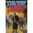 Amazon.com: Cauldron of Ghosts (3) (Crown of Slaves): 9781476736334: Weber, David, Flint, Eric ...