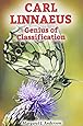 Carl Linnaeus: Father of Classification (Great Minds of Science ...