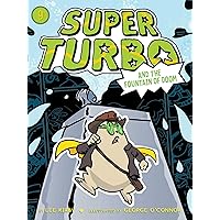 Amazon.com: Super Turbo and the Fountain of Doom (9): 9781534445079 ...