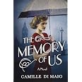 The Memory of Us: A Novel: Di Maio, Camille: 9781503934757: Amazon.com ...