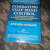 Combatting Cult Mind Control: The #1 Best-selling Guide to Protection ...