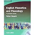 English Phonetics and Phonology Paperback with Audio CDs (2): A Practical Course: Roach, Peter ...