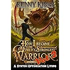 Amazon.com: How I Became The World's Strongest Warrior By Using Basic Attacks: A System ...