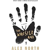 Amazon.com: The Whisper Man: A Novel: 9781250317995: North, Alex: Books