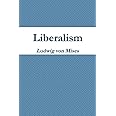Amazon.com: Liberalism: 9781774641729: Ludwig Von Mises: Libros