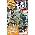 Top Secret Files: World War I, Spies, Secret Missions, and Hidden Facts ...