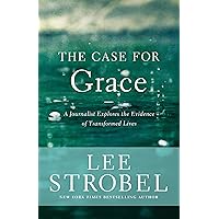 Amazon.com: The Case for Grace: A Journalist Explores the Evidence of ...
