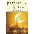 Meditation and Wisdom: Venerable Hsin Ting, John Gill, Jonathan Ko ...