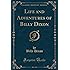 Life of Billy Dixon: Dixon, Olive K.: 9780938349129: Amazon.com: Books