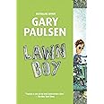Lawn Boy: Paulsen, Gary: 9780553494655: Amazon.com: Books
