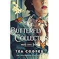 The Butterfly Collector: A Novel: Cooper, Tea: 9781400245178: Amazon ...