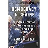 Amazon.com: Democracy in Chains: The Deep History of the Radical Right ...