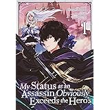 Amazon.com: My Status as an Assassin Obviously Exceeds the Hero's (Light Novel) Vol. 1: ...