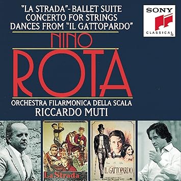 Nino Rota, Riccardo Muti, Orchestra Filarmonica della Scala - Rota: "La ...