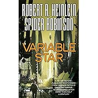 Variable Star: Heinlein, Robert A., Robinson, Spider: 9780765351685 ...
