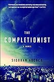 The Completionist: Adcock, Siobhan: 9781501183478: Amazon.com: Books