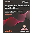 Angular for Enterprise Applications: Build scalable Angular apps using the minimalist Router ...