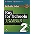 KET for Schools Trainer Six Practice Tests with Answers, Teacher's ...
