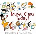 Music Class Today!: Weinstone, David, Vogel, Vin: 9780374351311: Amazon ...