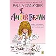 Amazon.com: I, Amber Brown: 9780142419656: Danziger, Paula, Ross, Tony ...