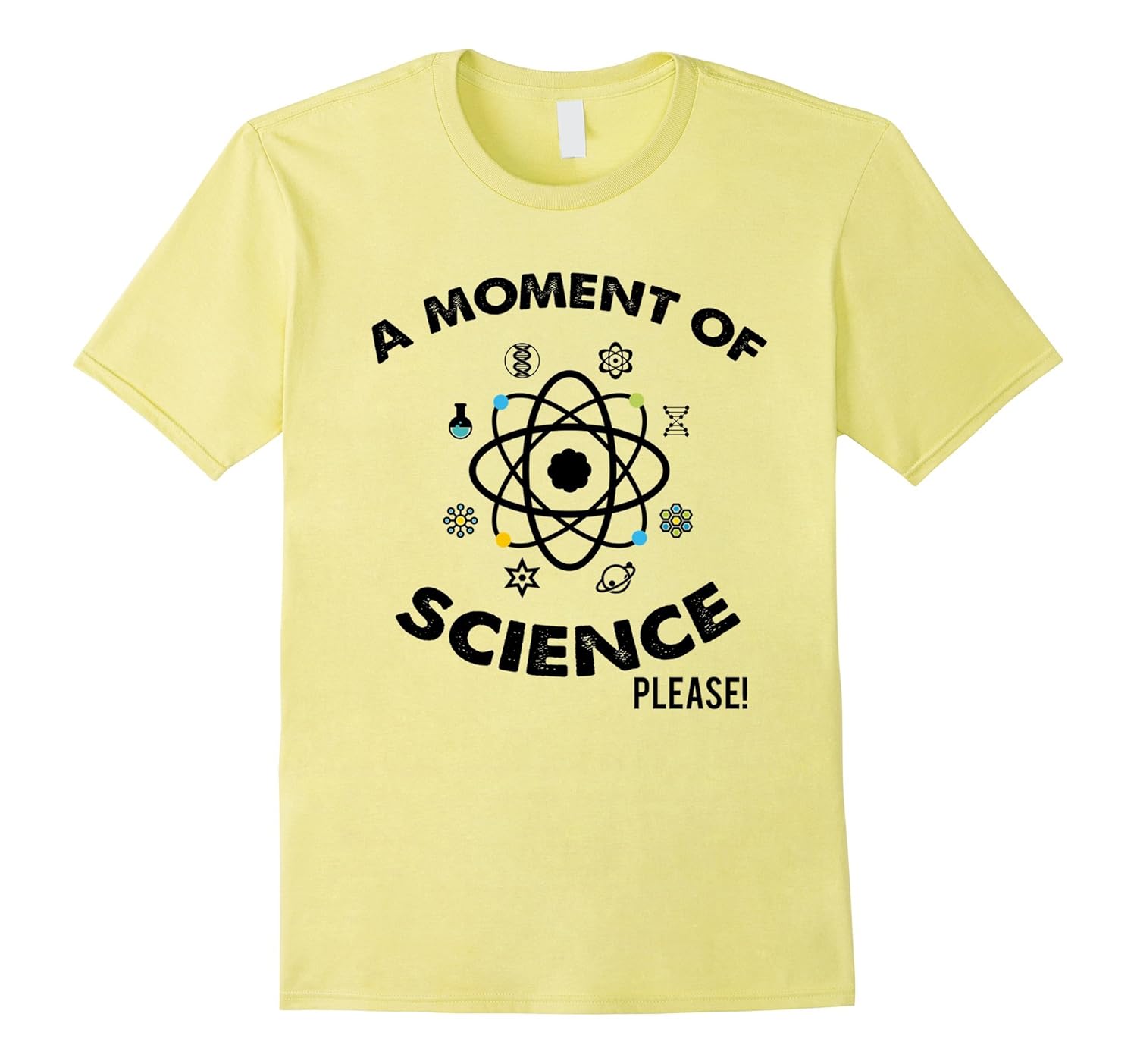 A moment of Science Please T Shirt Science March Quotes-4LVS – 4loveshirt