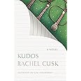 Amazon.com: Kudos: A Novel (Outline Trilogy, 3): 9780374279868: Cusk ...