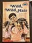 Wild, Wild Hair (level 3) (Hello Reader): Grimes, Nikki, Ford, George ...