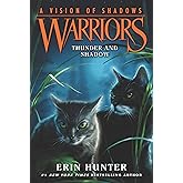 Warriors: A Vision of Shadows #2: Thunder and Shadow: Hunter, Erin ...
