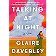 Talking at Night: A Novel: Daverley, Claire: 9780593653487: Amazon.com ...