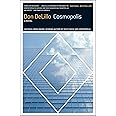Cosmopolis: A Novel: DeLillo, Don: 9780743244251: Amazon.com: Books