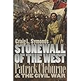 Stonewall of the West: Patrick Cleburne and the Civil War (Modern War ...